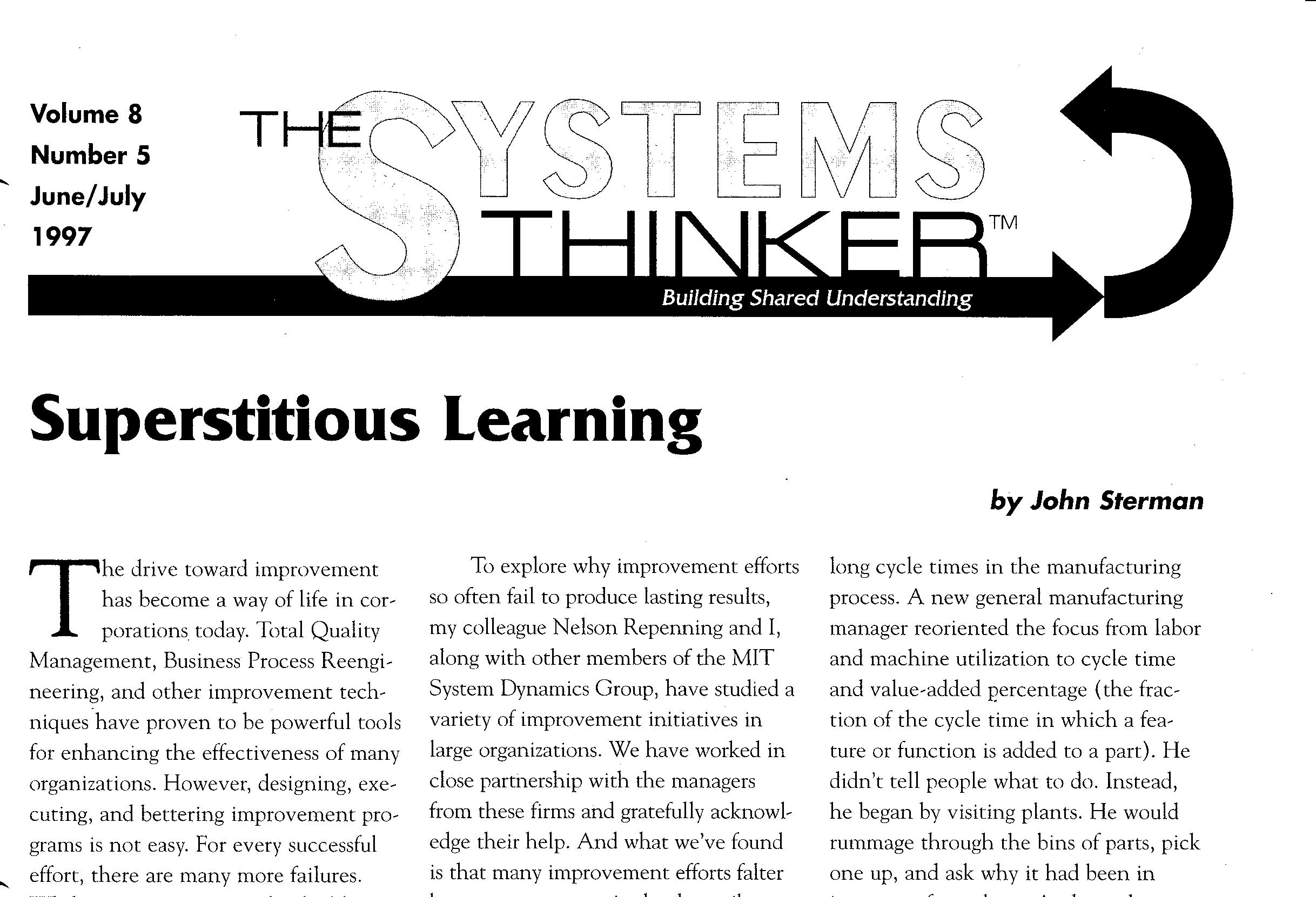 The Systems Thinker – Superstitious Learning - The Systems Thinker The Systems Thinker – Superstitious Learning - The Systems Thinker